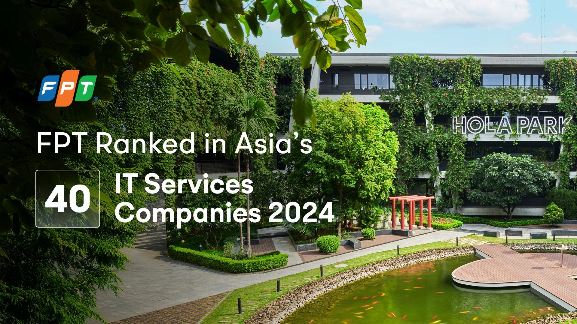 FPT 아시아 Top 40 첫 진입으로 글로벌 IT 서비스 경쟁력 입증